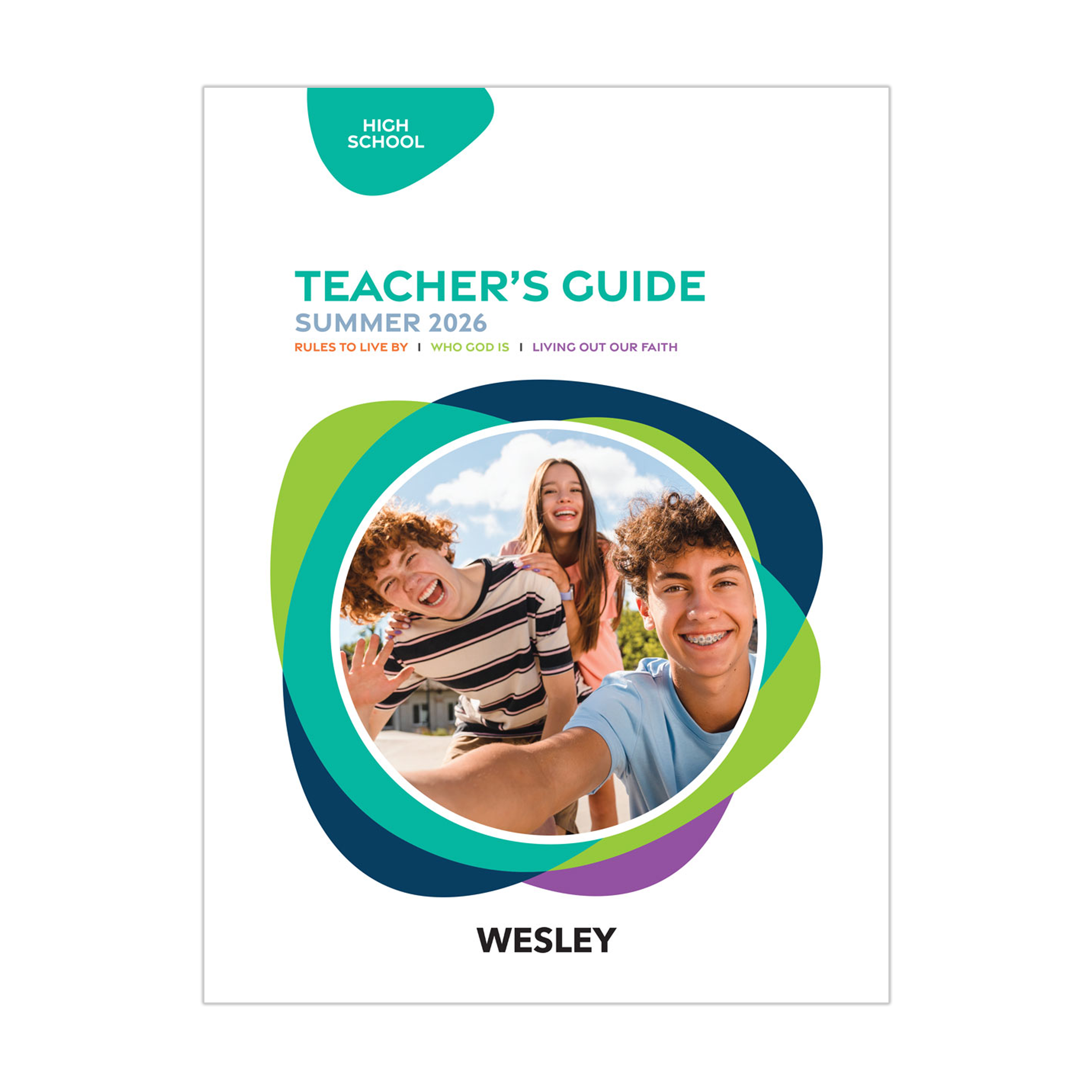 Wesley High School Teacher’s Guide | Summer – Wesleyan Publishing House