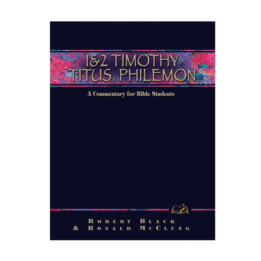 1 & 2 Timothy, Titus, Philemon – Wesleyan Publishing House
