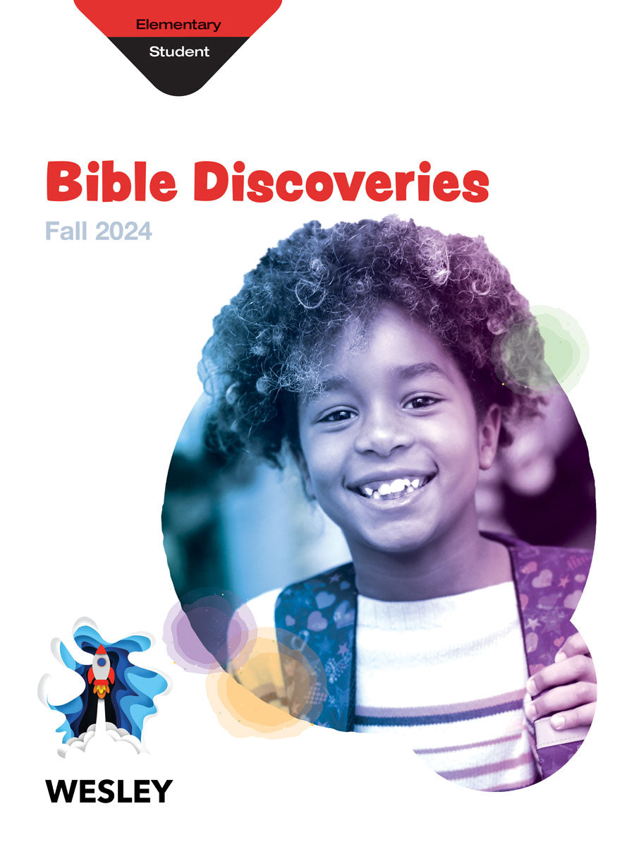 Wesley Elementary Bible Discoveries, Student Book | Fall – Wesleyan ...