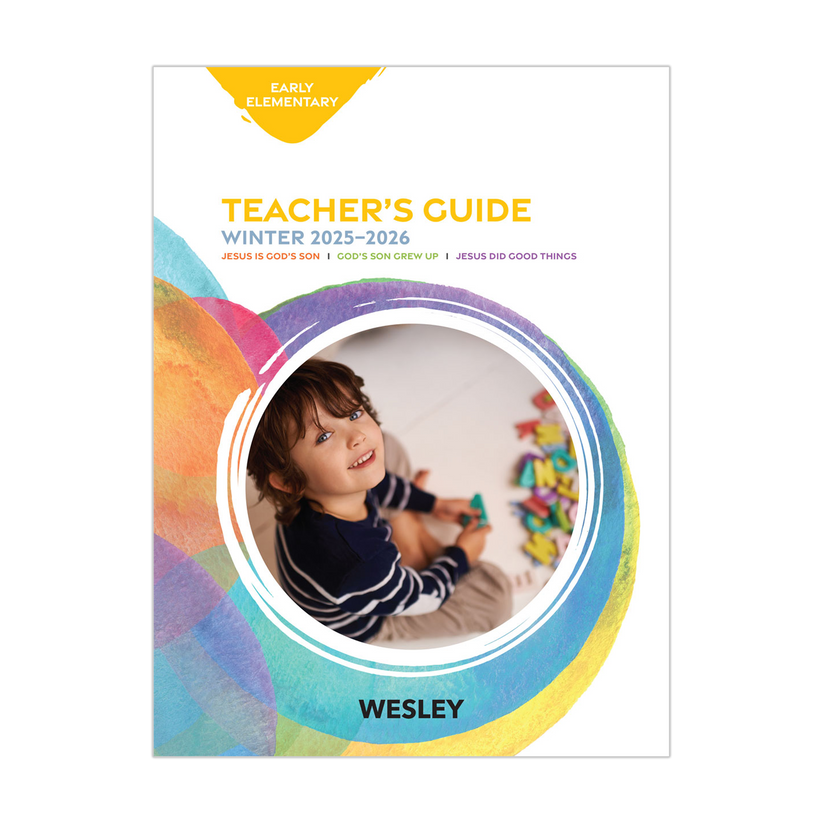 Wesley Early Elementary Teacher's Guide | Winter – Wesleyan Publishing ...