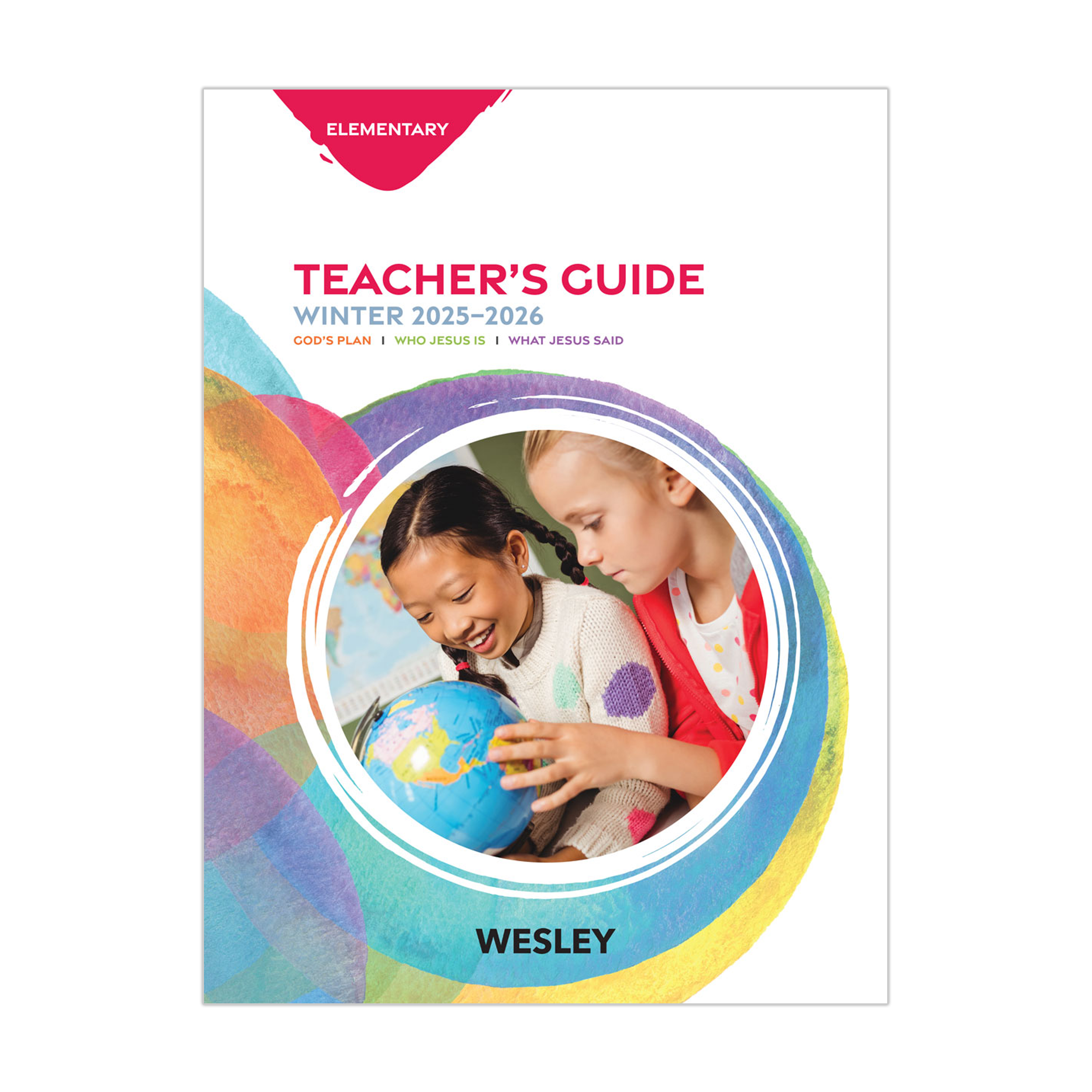 Wesley Elementary Teacher's Guide | Winter – Wesleyan Publishing House